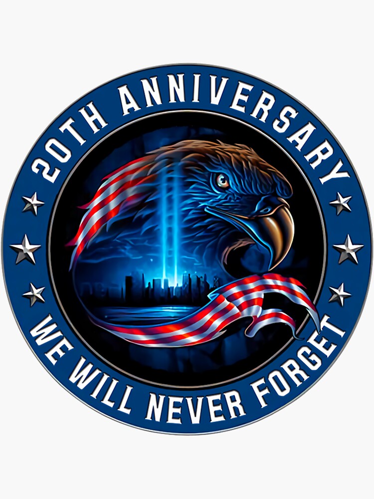 "We Will Never Forget 911 American Eagle Usa Flag Shirt " Sticker for ...