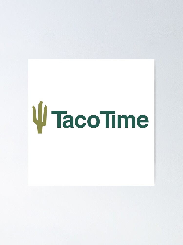 "Taco Time Northwest Logo" Poster by UmeBrandon | Redbubble