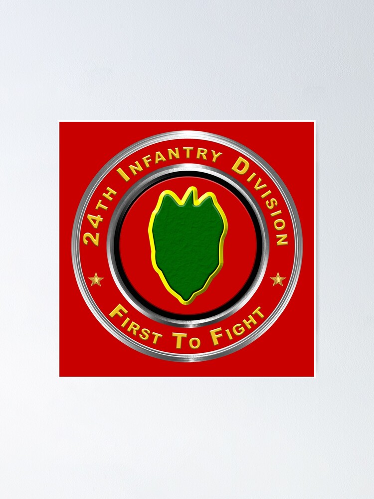 "24th Infantry Division Mechanized " Poster by SoldierAlways | Redbubble