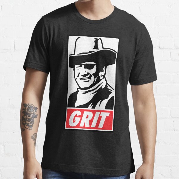"GRIT" T-shirt for Sale by DesignInkz | Redbubble | john wayne t-shirts ...