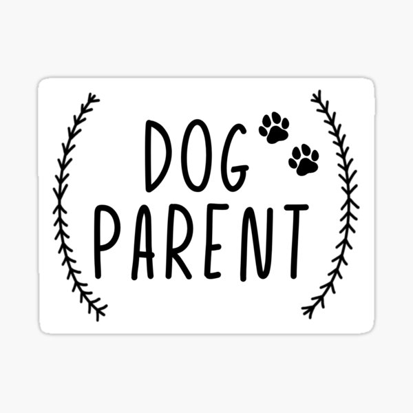 "Dog Parent Sticker" Sticker by IvyKwanDesigns | Redbubble