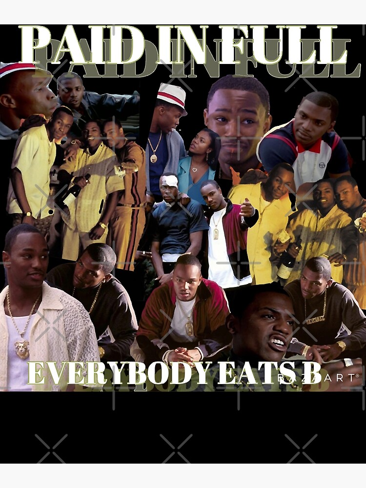 "Animal Paid In Full- Everybody Eats B Cool Graphic Gifts" Poster for Sale by Wilmaloweiv ...