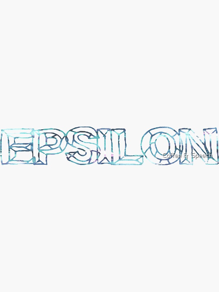 "Epsilon" Sticker for Sale by Coffee & Speech | Redbubble