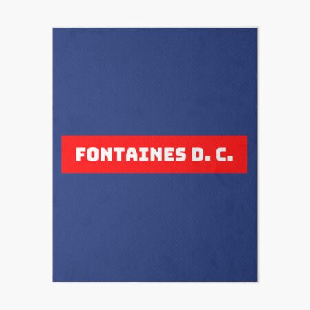 "Fontaines D. C. red white letters sign " Art Board Print for Sale by ...