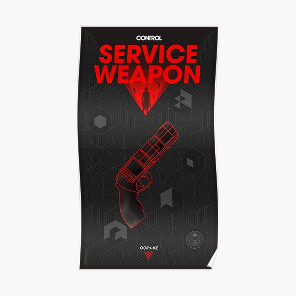 "Control — FBC Service Weapon" Poster for Sale by ckirknielsen | Redbubble