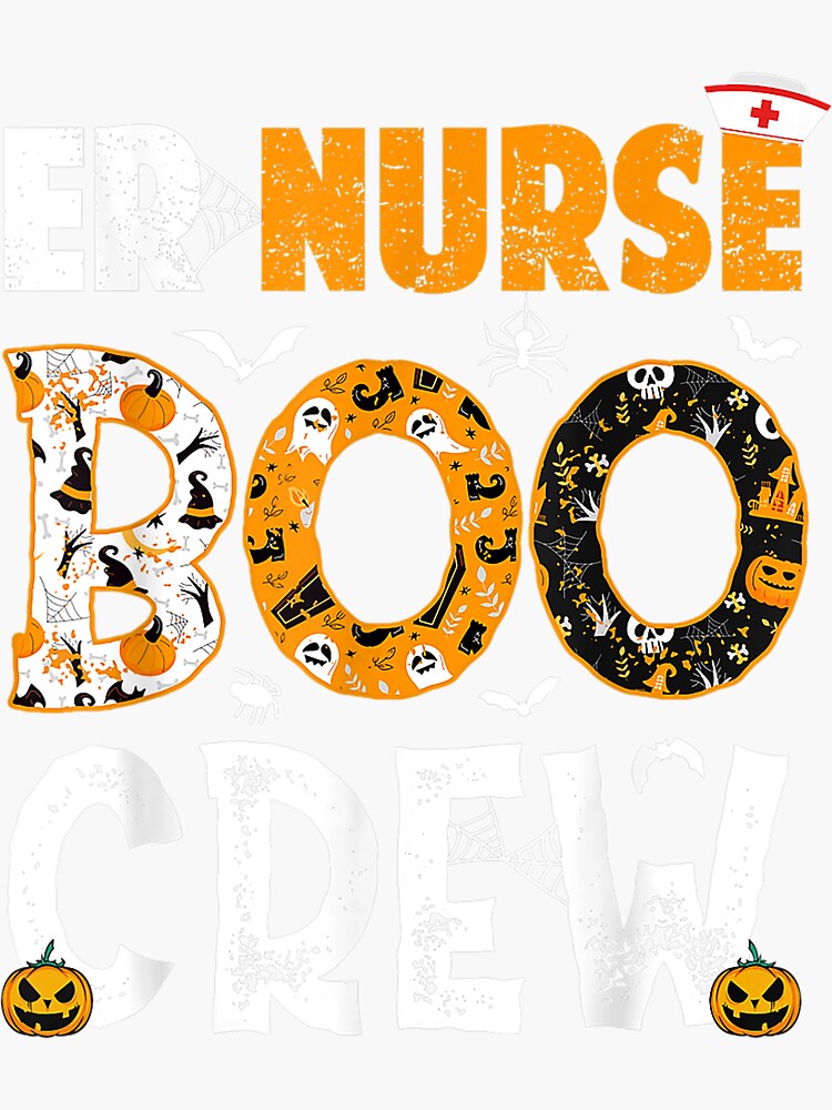 " Nurse Er Boo Crew Emergency Room Halloween Costume" Sticker for Sale ...