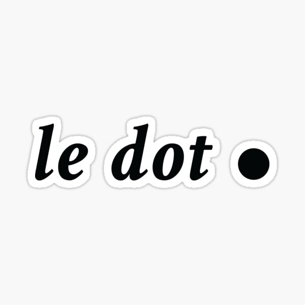 "le dot" Sticker for Sale by OrenjiMan | Redbubble