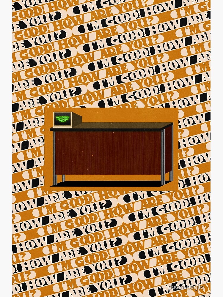 "How Are You? I Am Good, Vintage Retro Dystopian Dreamcore Office ...