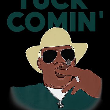 "Tuck Comin" Essential T-Shirt for Sale by McateeErum | Redbubble
