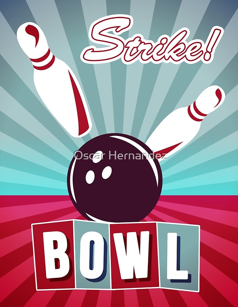 "Vintage Bowling Poster" by Oscar Hernandez | Redbubble