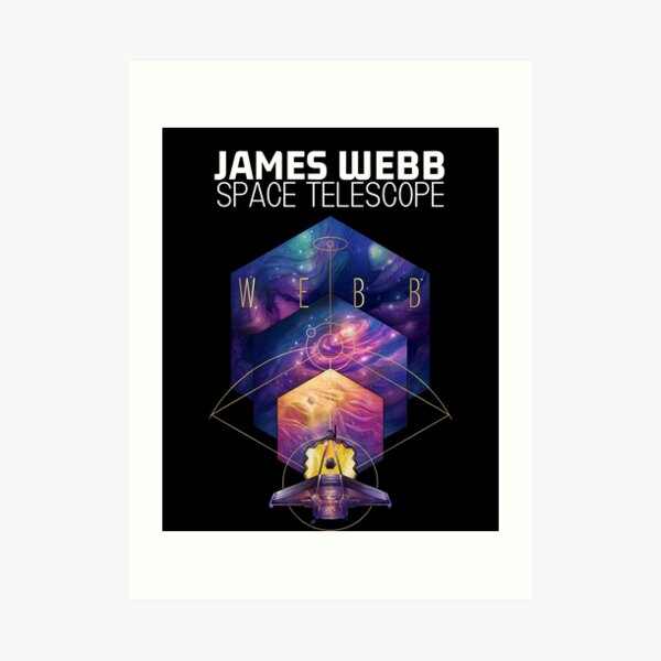 "JWST James Webb Space Telescope " Art Print for Sale by ...