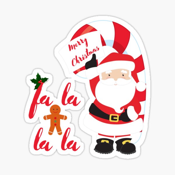 "Merry Christmas fa la la la happy new year" Sticker for Sale by ...