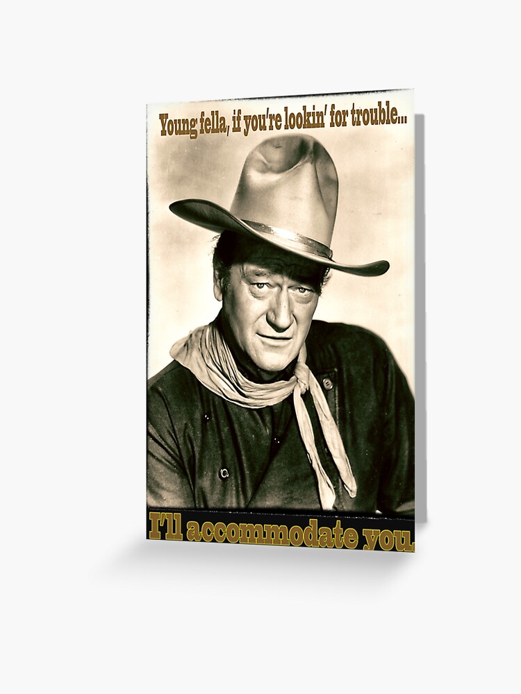 "John Wayne" Greeting Card for Sale by Nbfbe | Redbubble