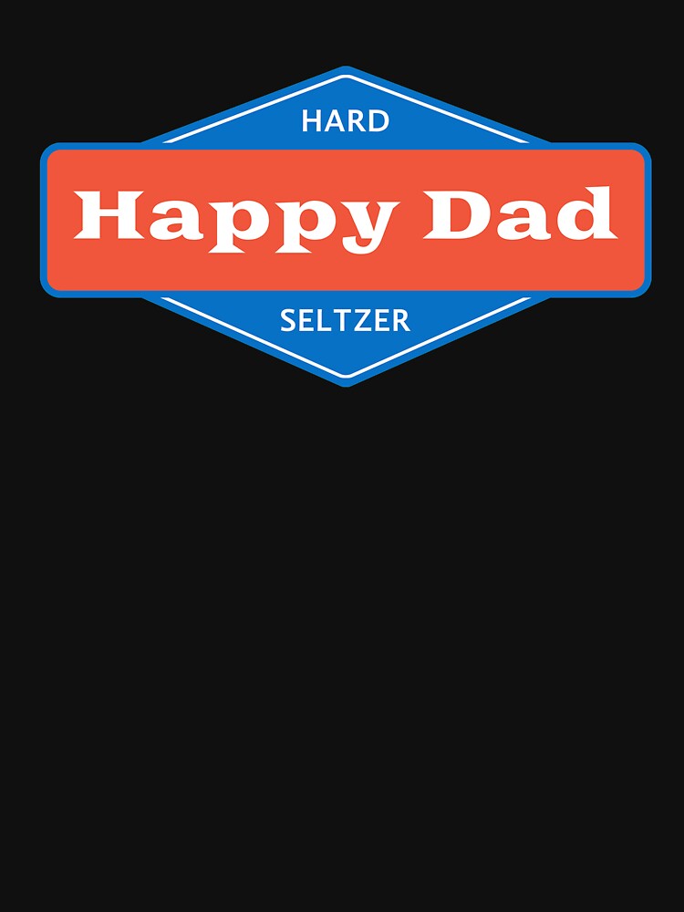 "Steve Will Do It happy dad Essential T-Shirt" T-shirt for Sale by ...