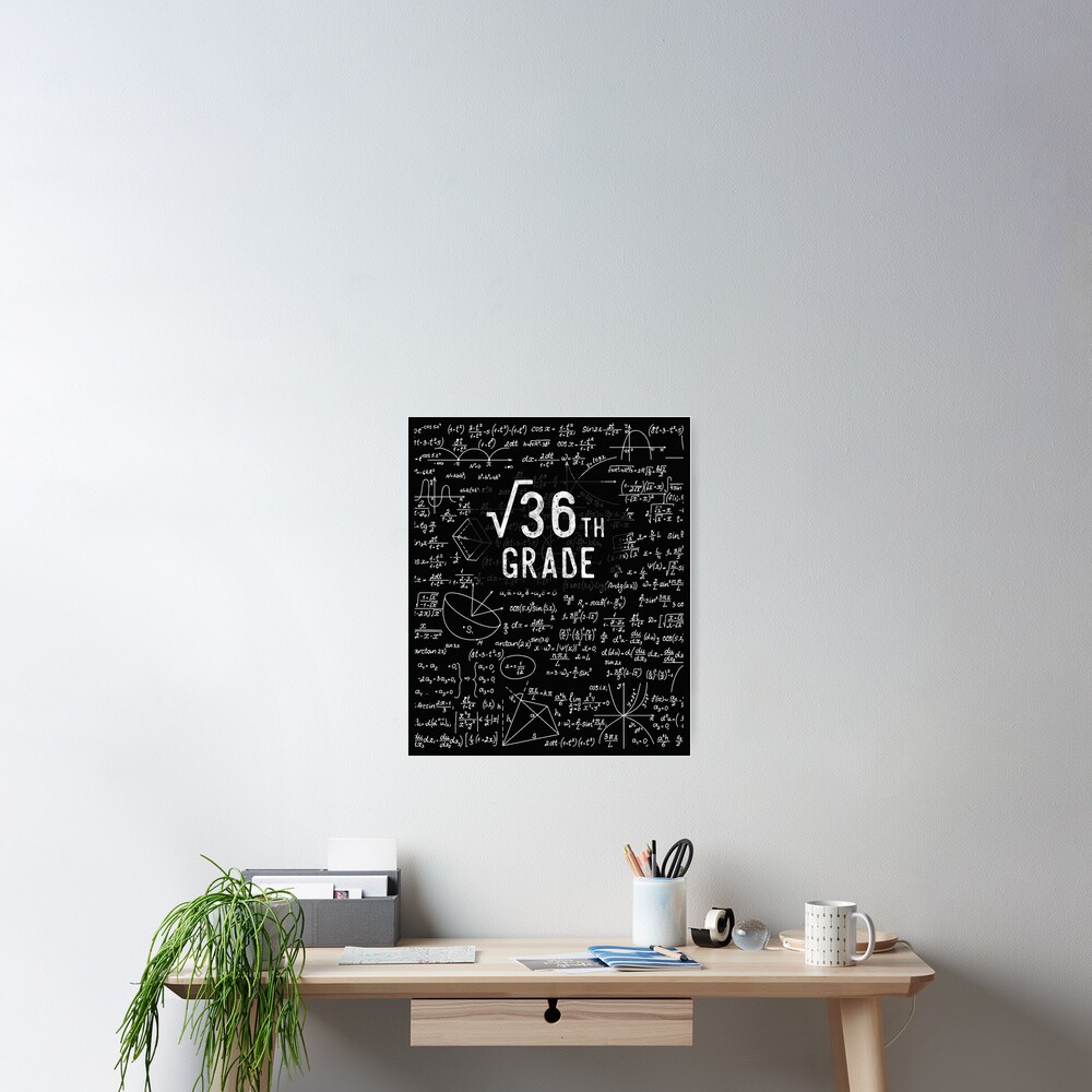 Square Root Of 36 6th Grade Math Student Poster By TranscendFlow Redbubble square-root-of-36-6th-grade-math-student-poster-by-transcendflow-redbubble