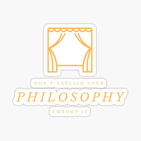 "EMBODY YOUR PHILOSOPHY" Sticker for Sale by FbCreative | Redbubble