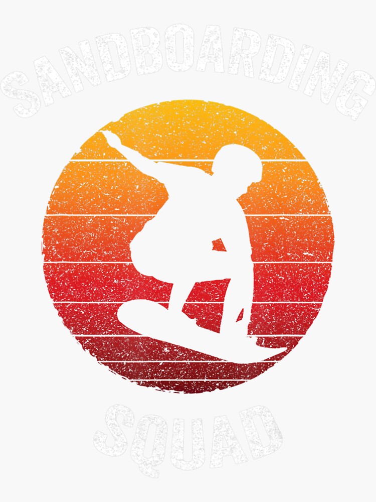 "Sandboarding Squad Vintage Sandboard Sand Surfing" Sticker by ...