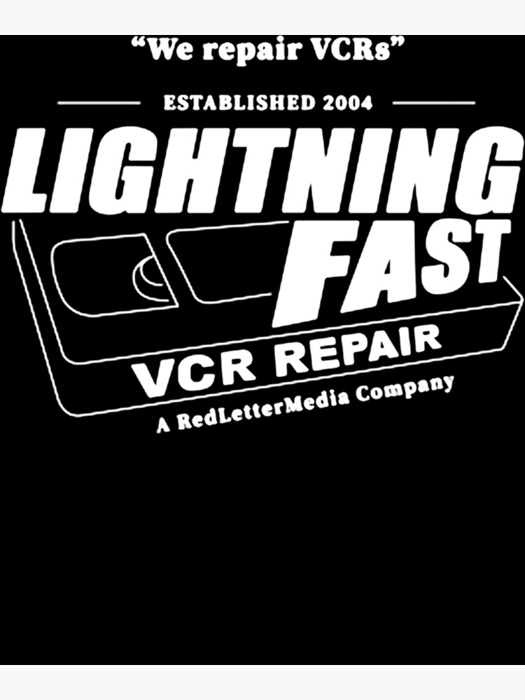 "Lightning Fast VCR Repair Redlettermedia " Poster for Sale by ...
