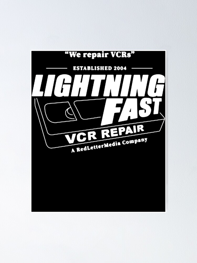 "Lightning Fast VCR Repair Redlettermedia " Poster for Sale by ...