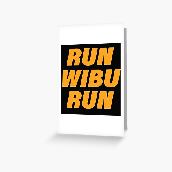 "Run wibu run typography otaku anime meme" Greeting Card for Sale by ...