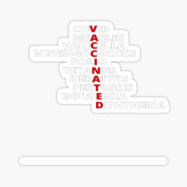 "Vaccinated Covid Measles Varicella Meningococcal Polio Tetanus ...