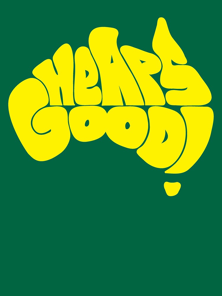 "Heaps Good Australia by Decibel Clothing" T-shirt by DecibelAdelaide ...