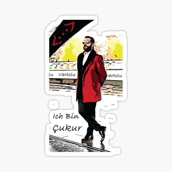" Vartolu Ich bin Çukur " Sticker for Sale by EveryThinkArt | Redbubble