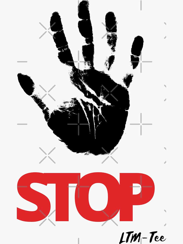 "STOP - Hand Graphic LTM Tee" Sticker for Sale by LTM-tee | Redbubble