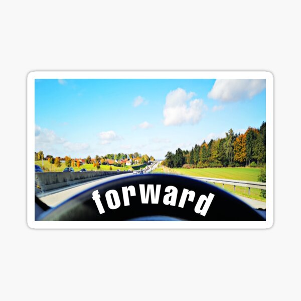 "Forward - Photo design with lettering" Sticker by kikidu21 | Redbubble