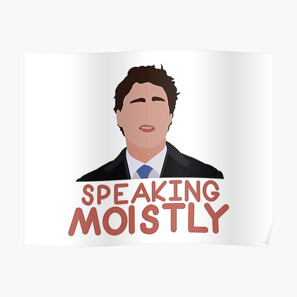 "Speaking moistly" Poster for Sale by Simply-Pixel | Redbubble