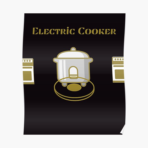 "Electric Cooker" Poster for Sale by Souilmat | Redbubble