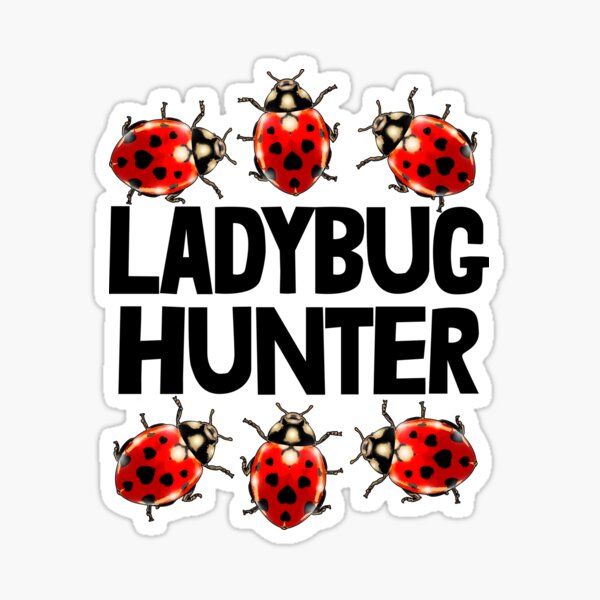 "Lady Bugs Hunter" Sticker for Sale by Bendthetrend | Redbubble