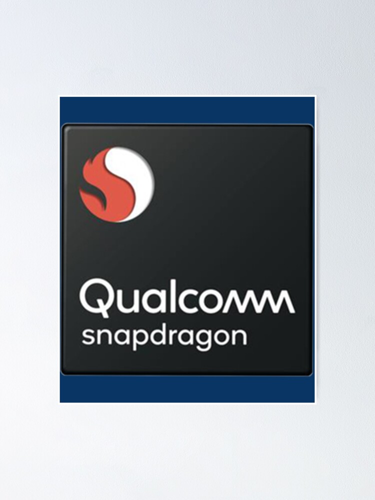 "Qualcomm Snapdragon Logo " Poster for Sale by LASKIN-Boutique | Redbubble