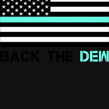 "Back the Dew Thin Dew Line Baja Blast Pride Classic" Sticker for Sale ...