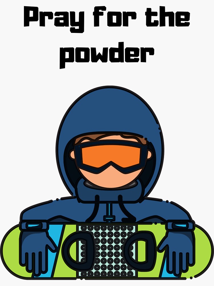 "Pray for the powder" Sticker for Sale by KwansDesign | Redbubble