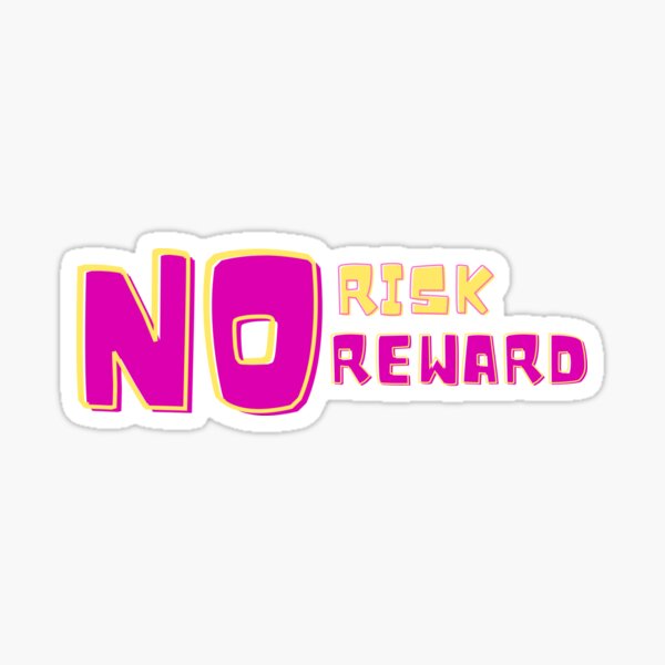 "No Risk No Reward" Sticker by Amine-Creation | Redbubble