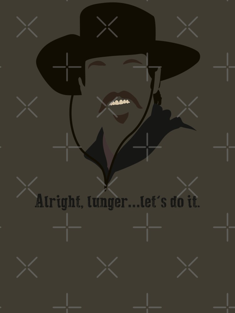"Tombstone: Alright, lunger." T-shirt for Sale by muskitt | Redbubble ...