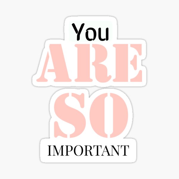 "Caring gesture you are so important design" Sticker for Sale by Nags ...