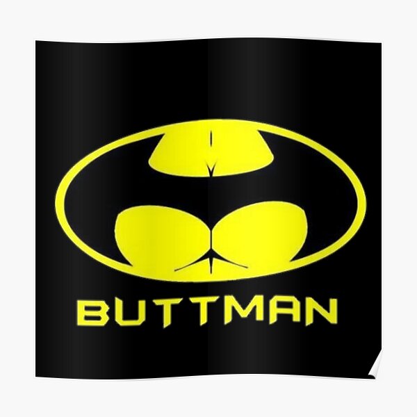 "Funny buttman funky logo" Poster for Sale by Sovikgoswami | Redbubble