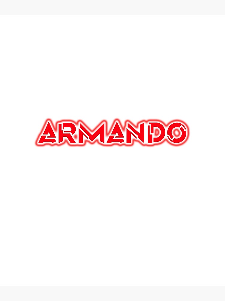 "ARMANDO - Robotic Nametag for ARMANDO Signature in Red" Poster by ...
