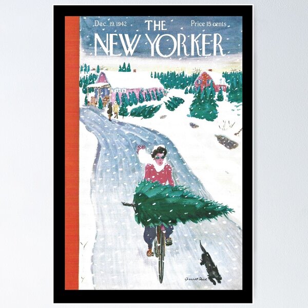 "THE NEW YORKER MAGAZINE COVER - SNOW SCENE" Poster for Sale by ...