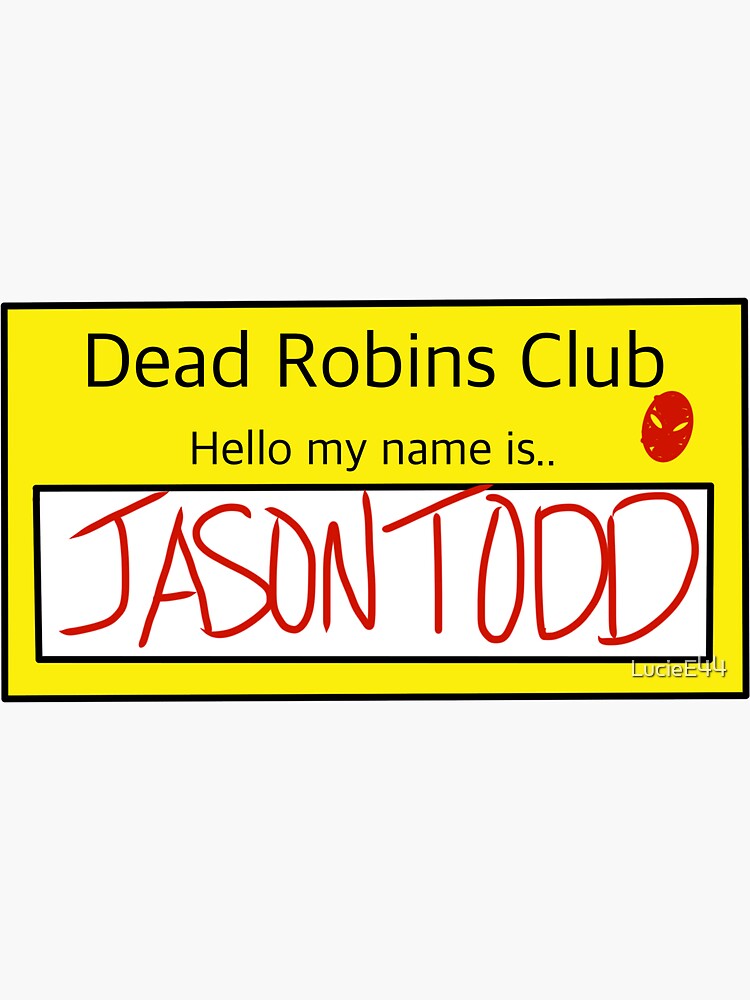 "Dead Robin Club Jason Todd " Sticker for Sale by LucieE44 | Redbubble