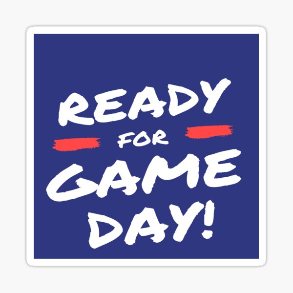 "Get Ready for the Game!" Sticker for Sale by retire1 | Redbubble