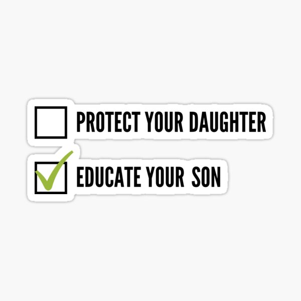 Protect Your Daughter Educate Your Son Check Box Sticker For Sale