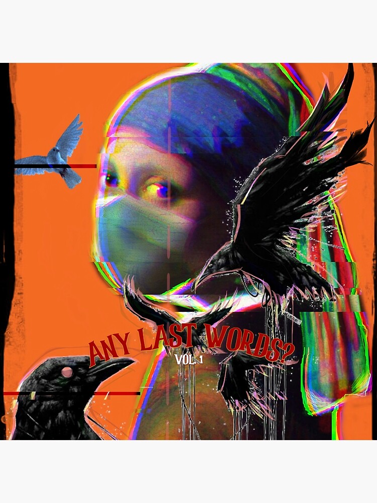 "'Any Last Words?' Vol.1 Official Cover Art" Poster for Sale by ...
