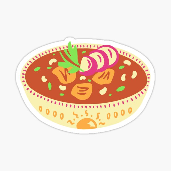 "Pozole Rojo " Sticker for Sale by Anabarragan50 | Redbubble