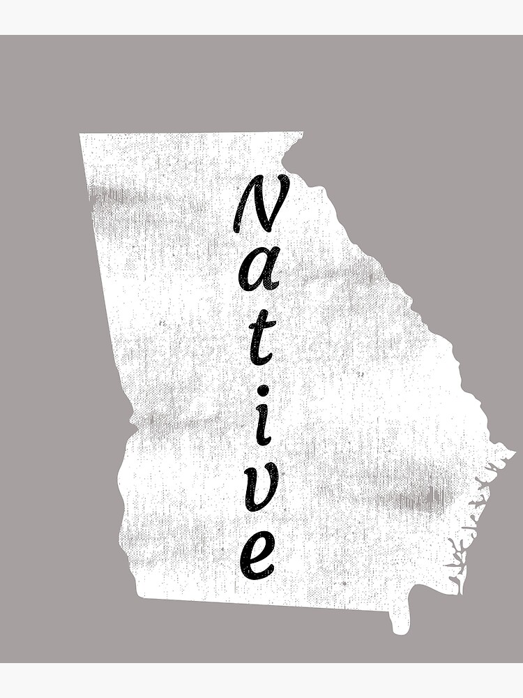 "Distressed Georgia Native Design" Poster by kombuchako-op | Redbubble