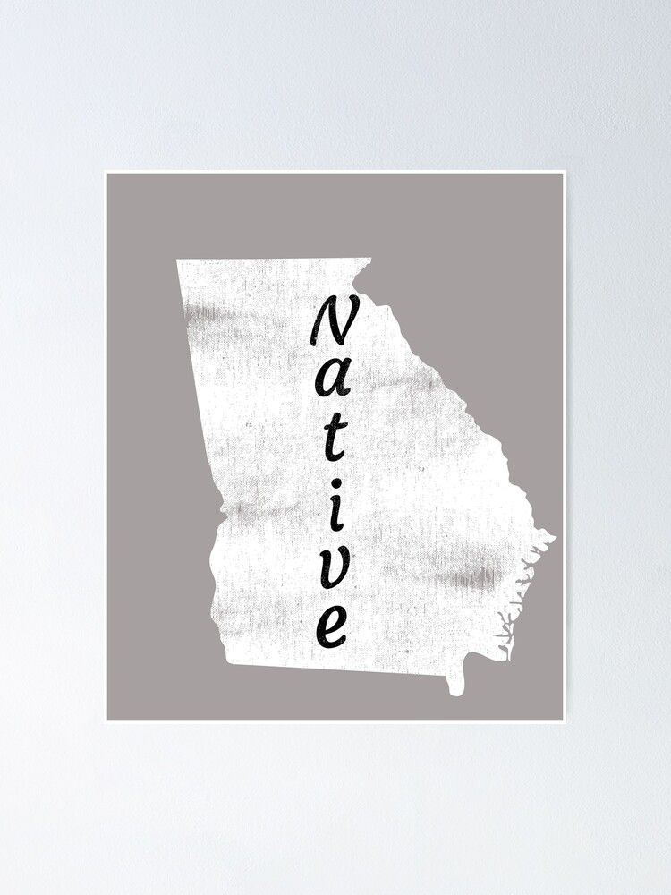 "Distressed Georgia Native Design" Poster by kombuchako-op | Redbubble