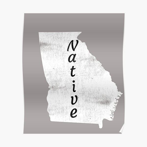 "Distressed Georgia Native Design" Poster by kombuchako-op | Redbubble