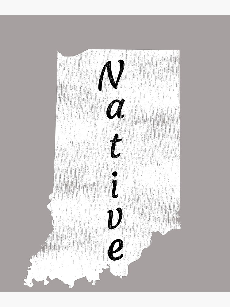 "Distressed Indiana Native Design" Poster for Sale by kombuchako-op ...